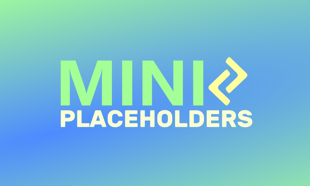MiniPlaceholders
